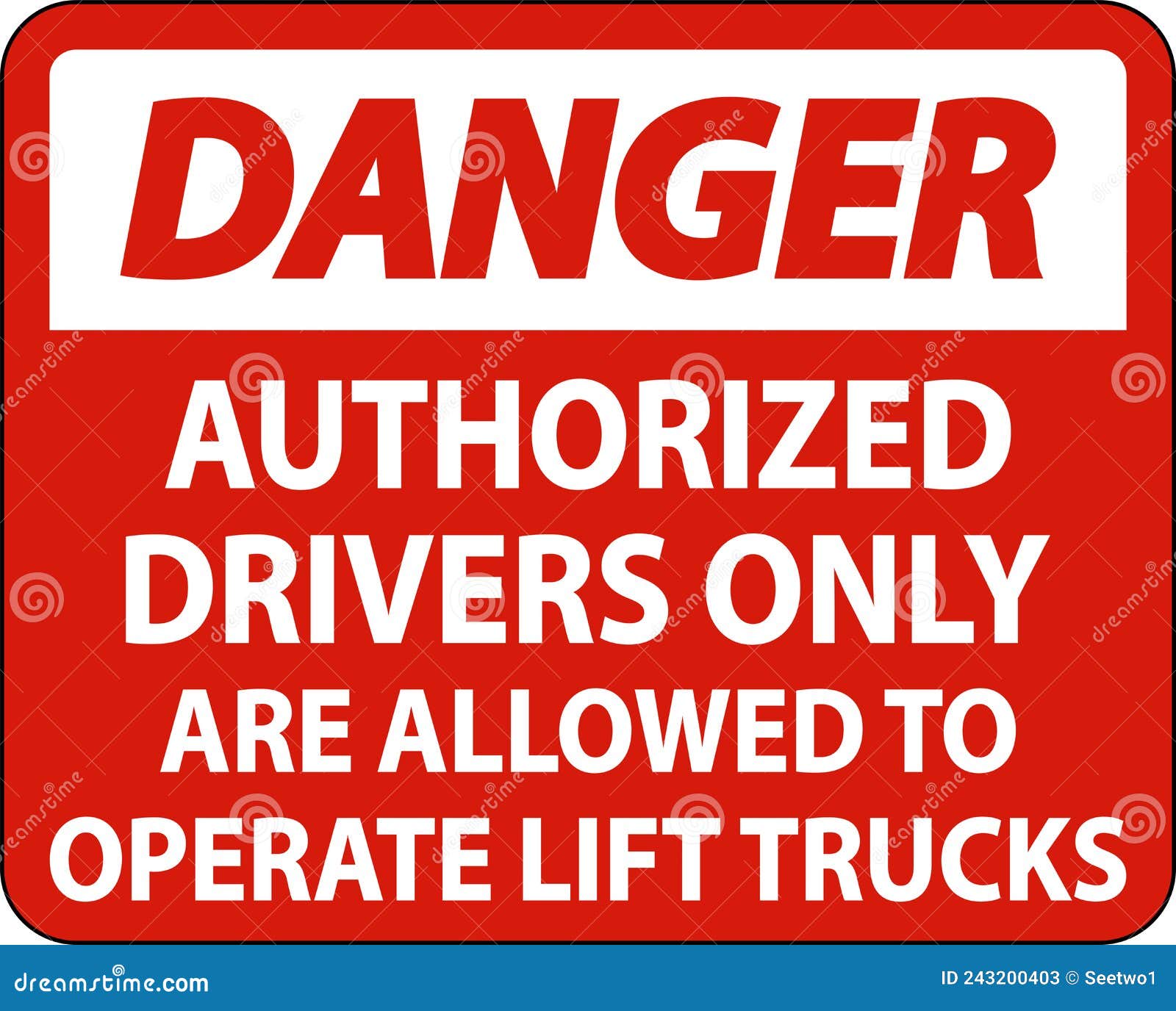 Danger Authorized Drivers only Sign on White Background Stock Vector ...