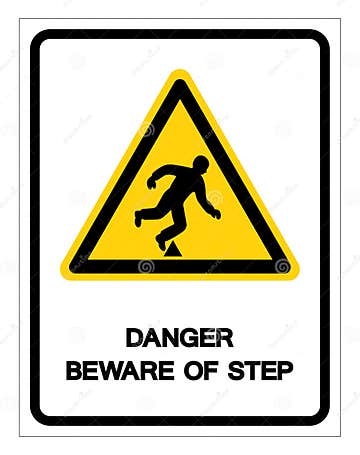 Danger Beware of Step Symbol Sign,Vector Illustration, Isolate on White ...