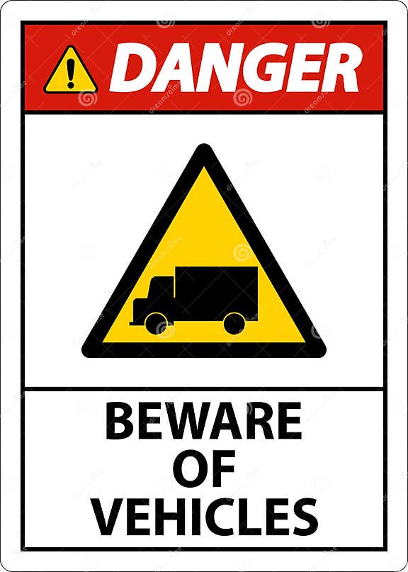 Danger Beware of Vehicles Sign on White Background Stock Vector ...