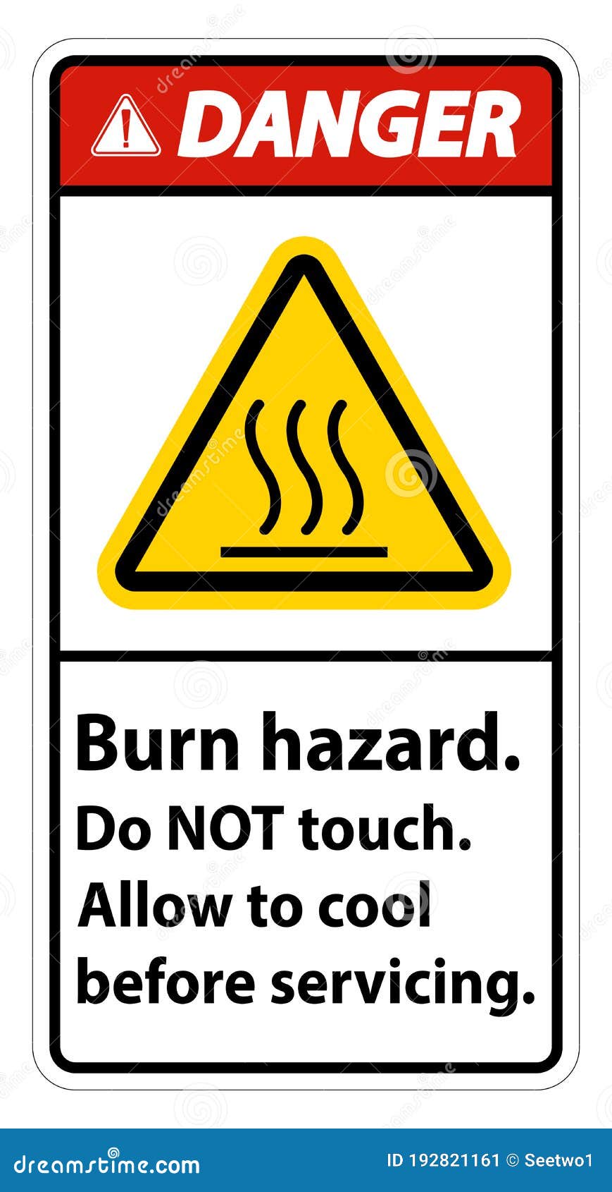 Danger Burn Hazard Safety,Do Not Touch Label Sign on White Background ...