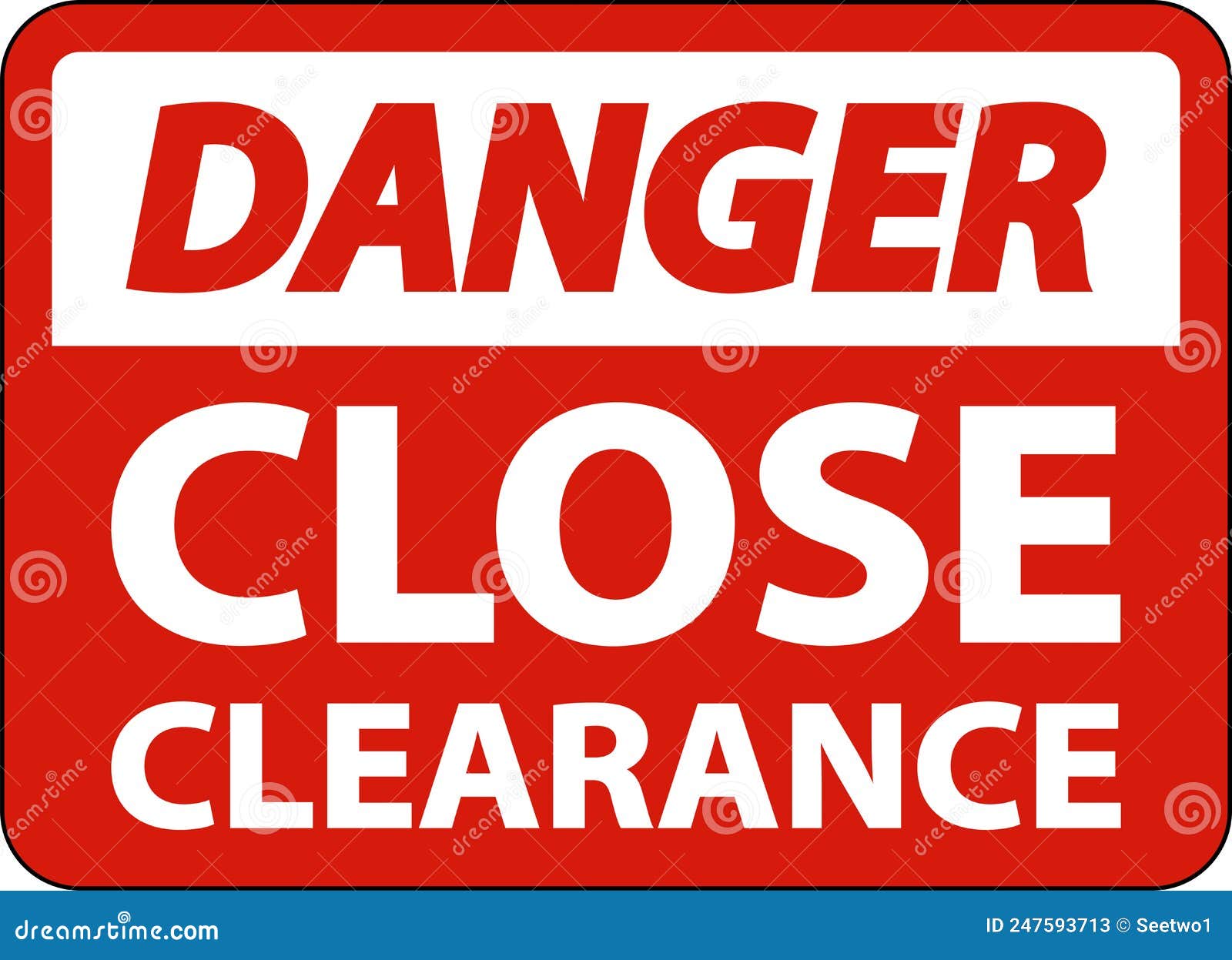 Danger Close Clearance Sign on White Background Stock Vector ...