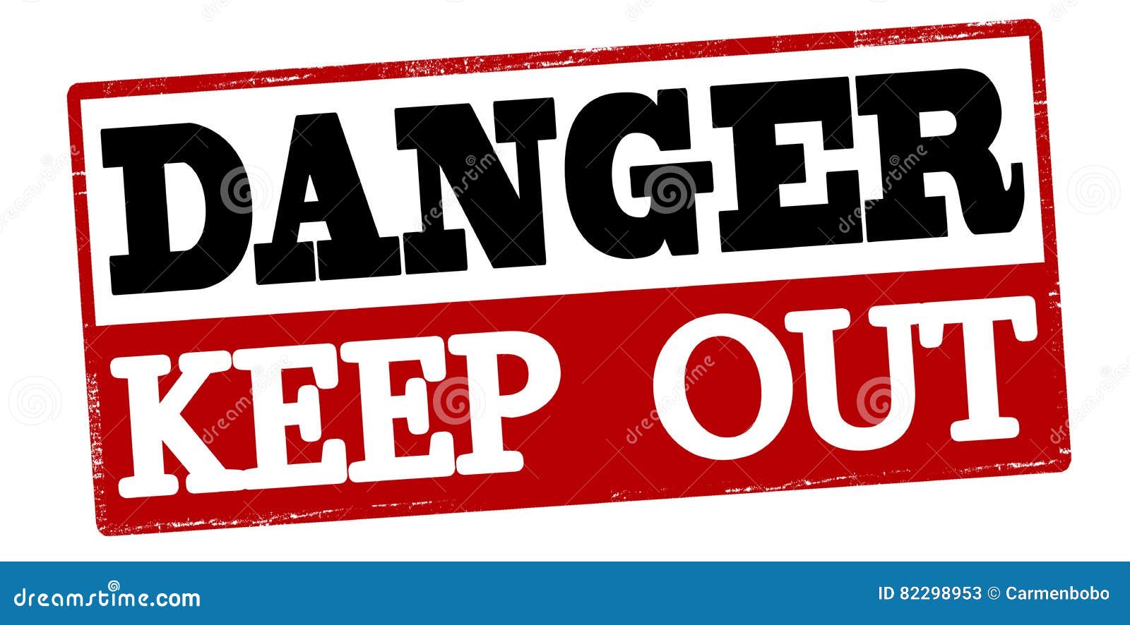 Danger keep out stock vector. Illustration of grunge - 82298953