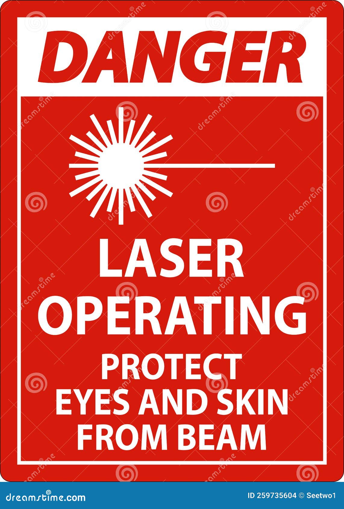 Danger Laser Operating Protect Eyes And Skin From Beam Sign Cartoon ...