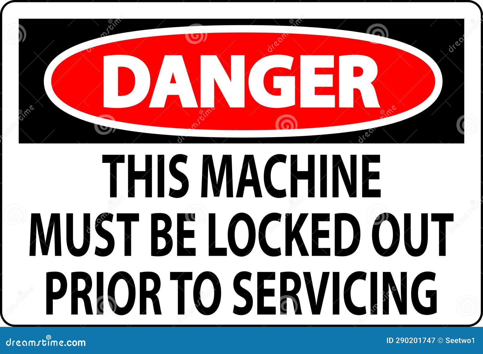 Danger Machine Sign this Machine Must Be Locked Out Prior To Servicing ...