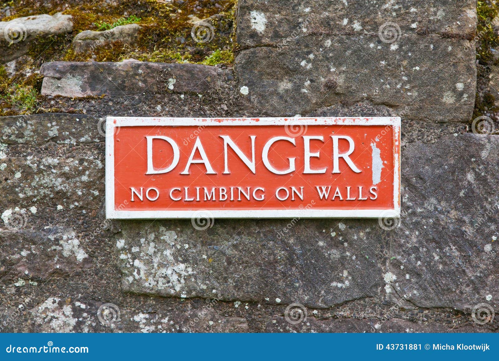 Danger, No Climbing on Walls Stock Image - Image of castle, ruin: 43731881