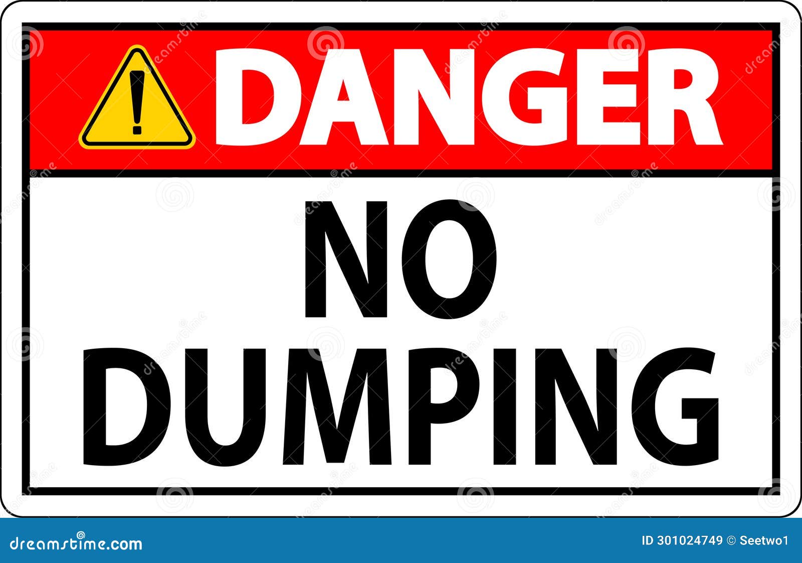 Danger No Dumping Sign stock vector. Illustration of littering - 301024749