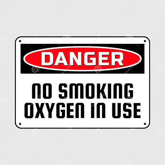 Danger No Smoking Oxygen in Use Sign Stock Vector - Illustration of ... Danger No Smoking Oxygen in Use Sign Stock Vector - Illustration of ...