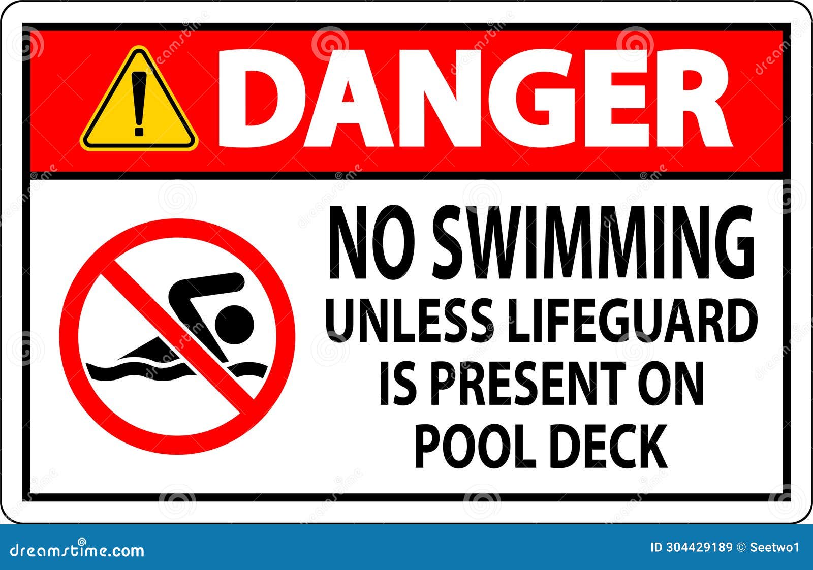Danger Pool Sign No Swimming Unless Lifeguard is Present on Pool Deck ...
