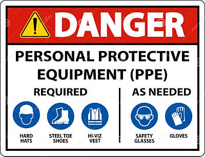 Danger PPE Required As Needed Sign on White Background Stock Vector ...