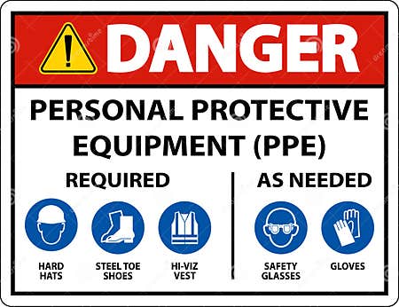 Danger PPE Required As Needed Sign on White Background Stock Vector ...