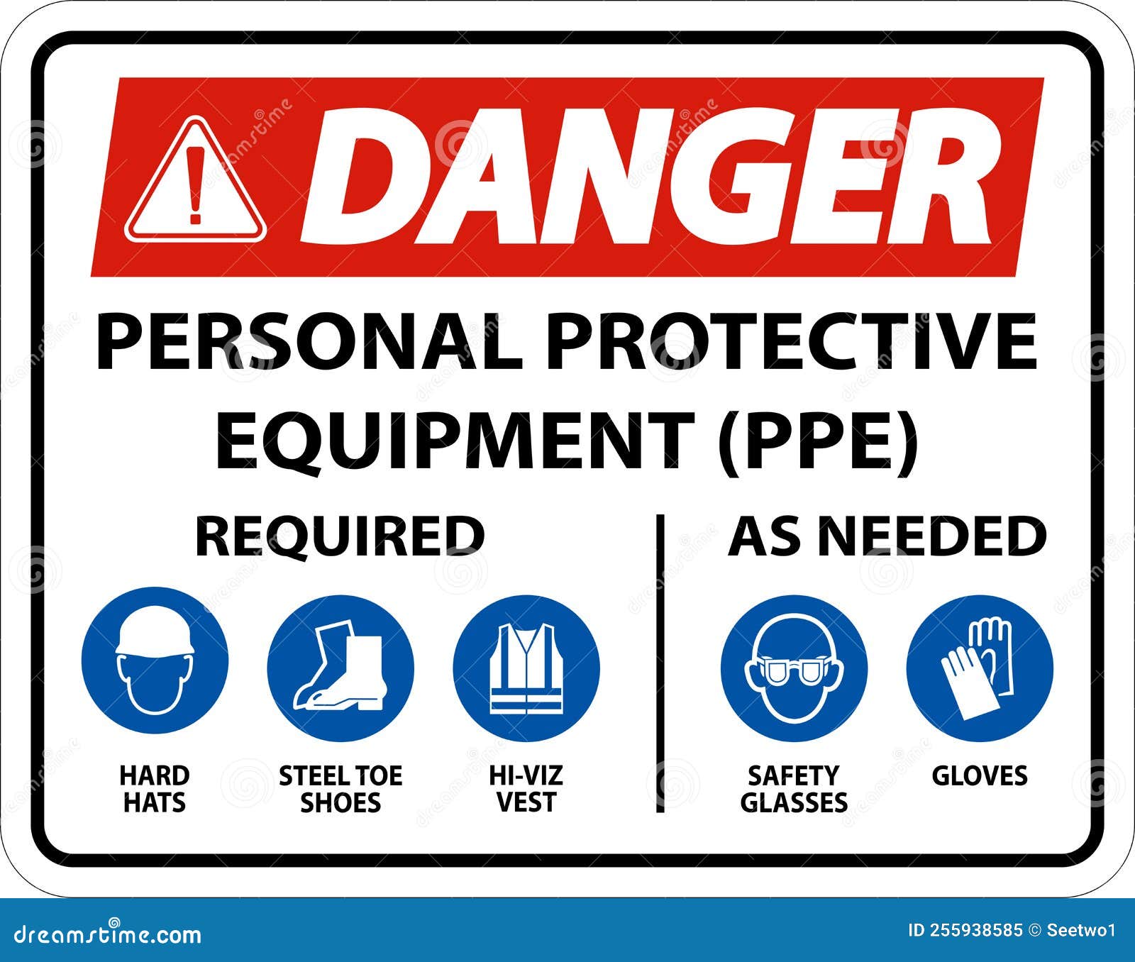 Danger PPE Required As Needed Sign on White Background Stock Vector ...