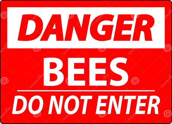Danger Sign Bees - Do Not Enter Stock Vector - Illustration of ...