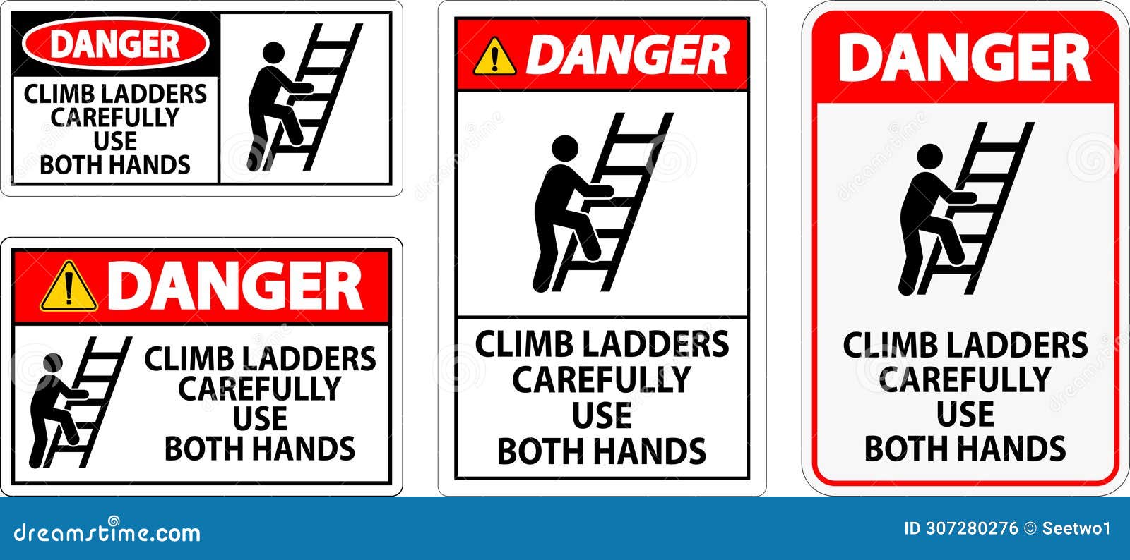 Danger Sign, Climb Ladders Carefully Use Both Hands Stock Vector ...