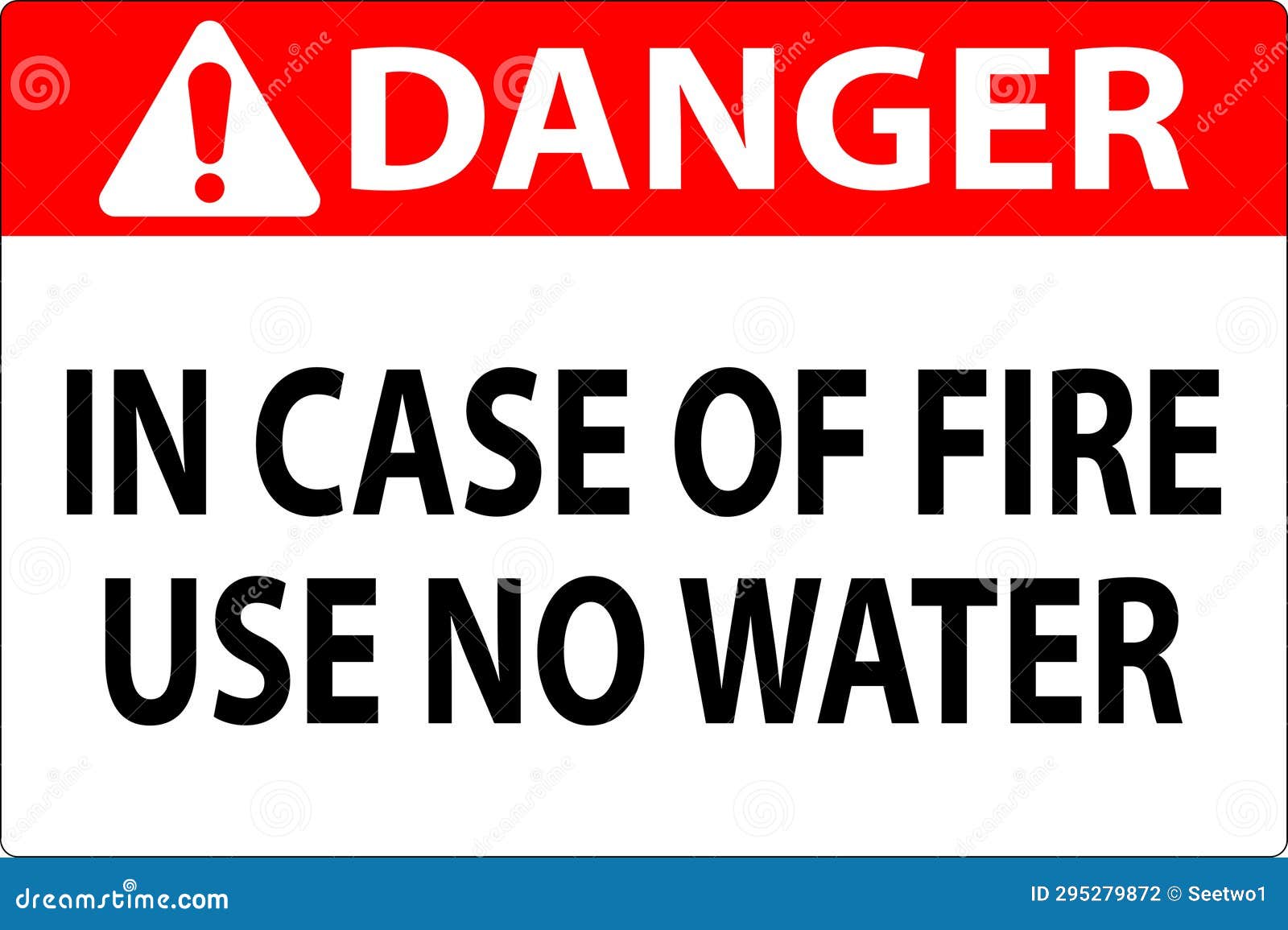 Danger Sign: Danger - in Case of Fire Use No Water Stock Vector ...