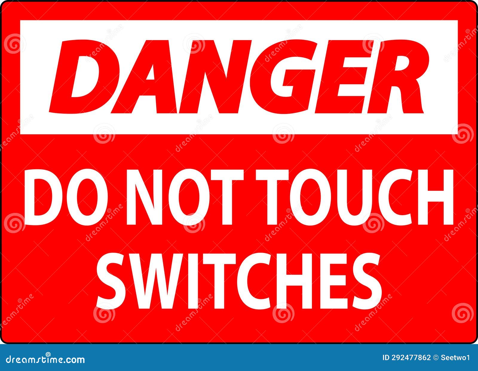 Danger Sign Do Not Touch Switches Stock Vector - Illustration of label ...