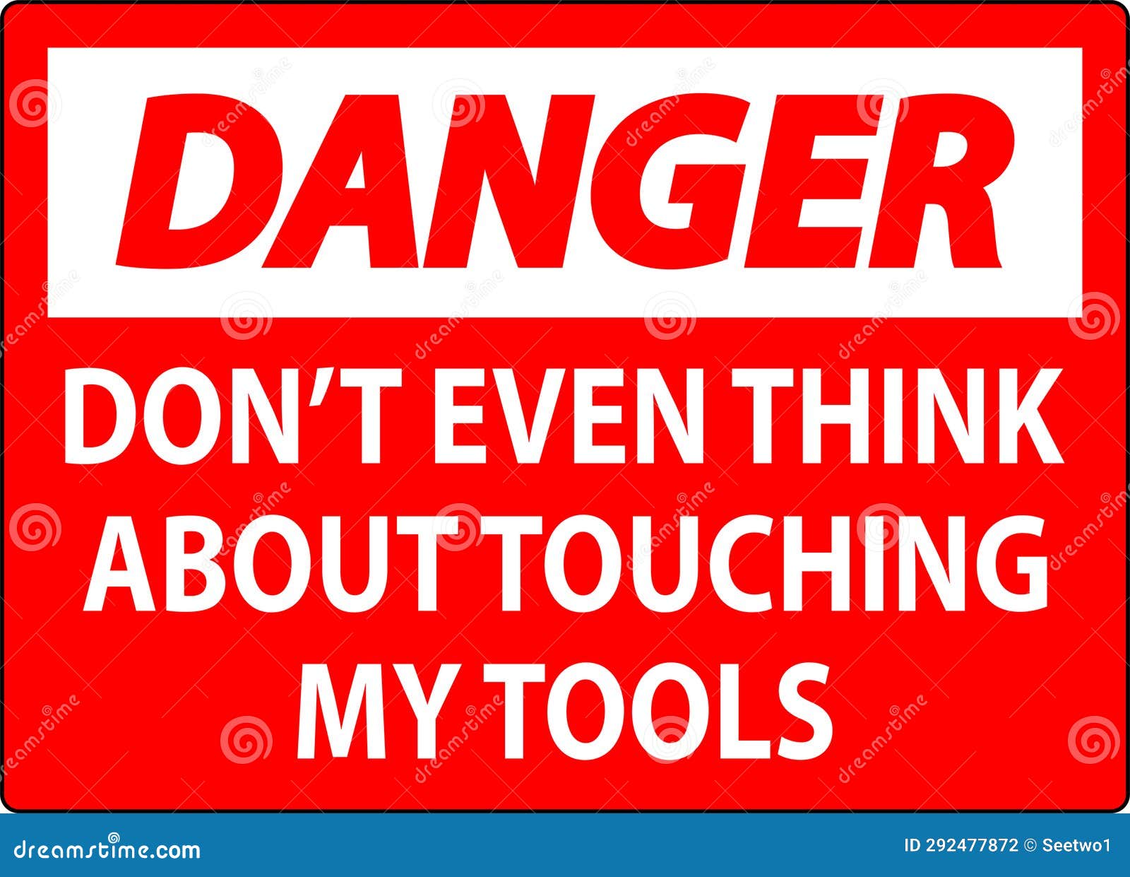 Danger Sign Do Not Touch the Tools Stock Vector - Illustration of hook ...