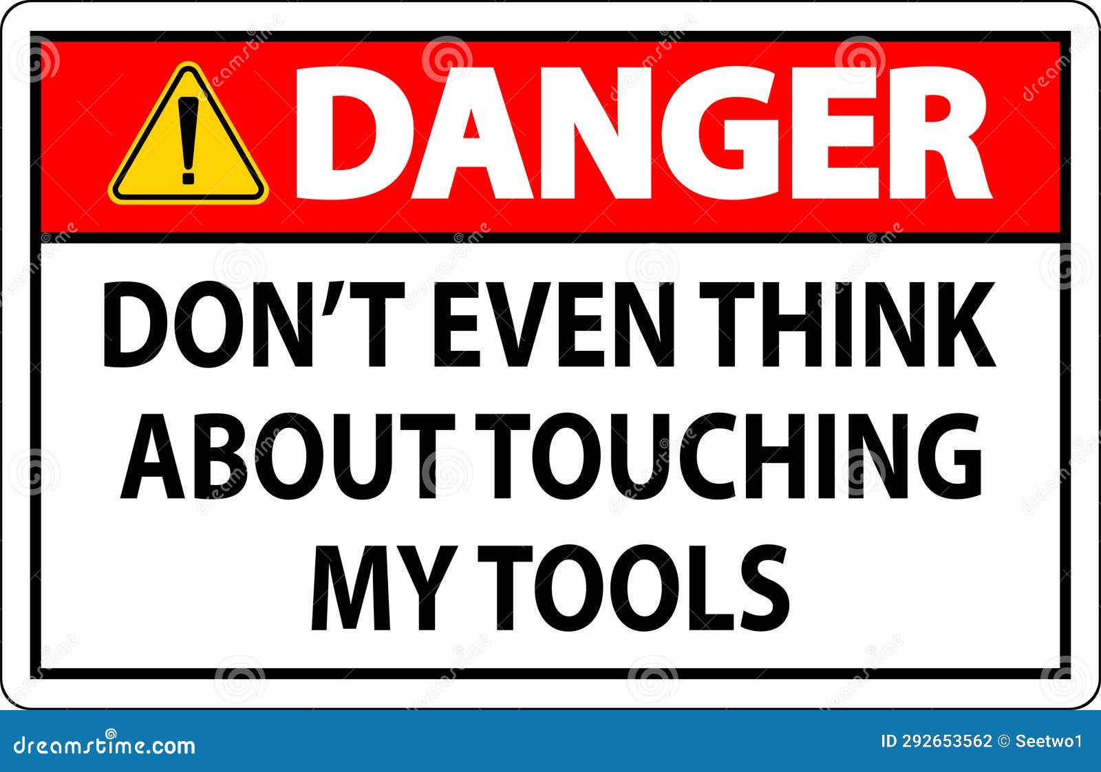 Danger Sign Do Not Touch the Tools Stock Vector - Illustration of hook ...
