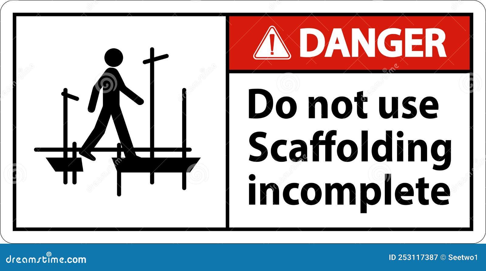 Danger Sign Do Not Use Scaffolding Incomplete on White Background Stock ...