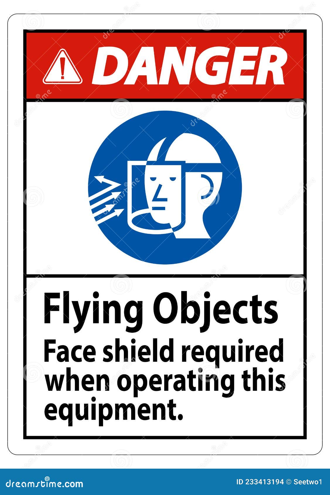 Danger Sign Flying Objects, Face Shield Required when Operating this ...