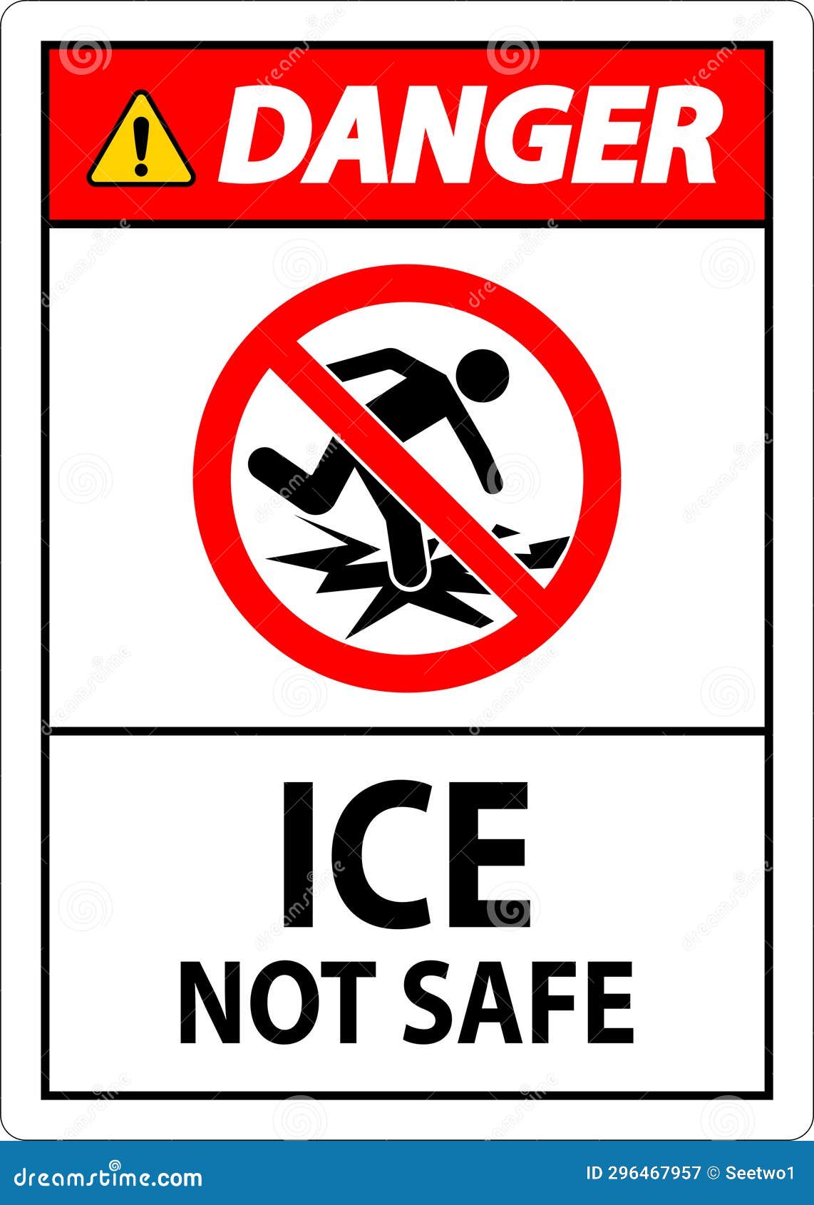 Danger Sign Ice Not Safe stock vector. Illustration of snowfall - 296467957