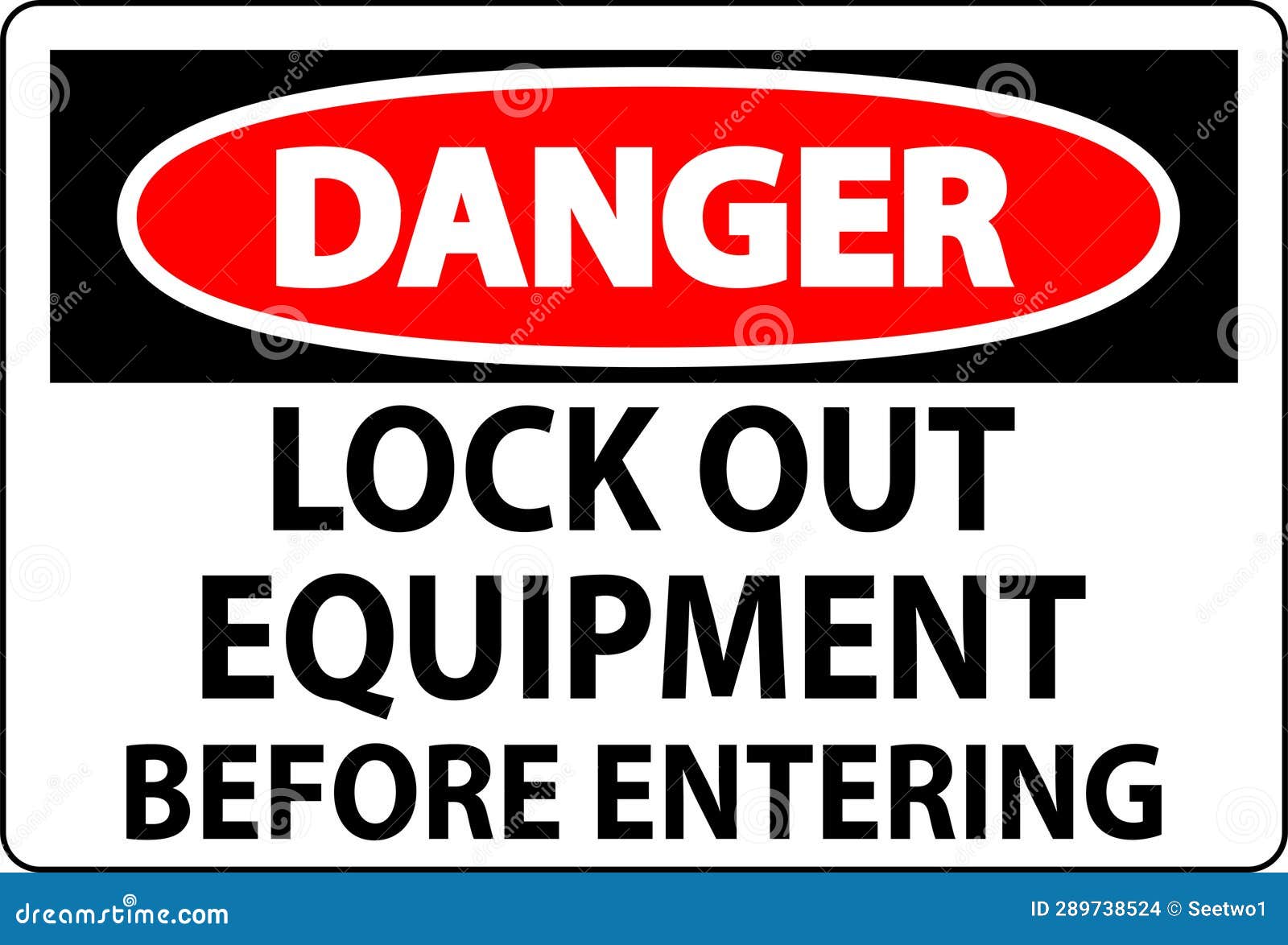 Danger Sign, Lock Out Equipment before Entering Stock Vector ...