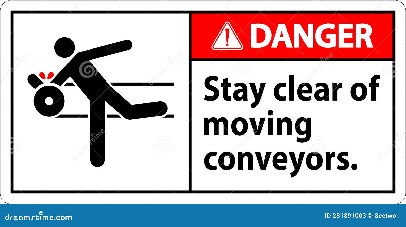 Danger Sign Moving Conveyors Stay Clear Stock Vector - Illustration of ...