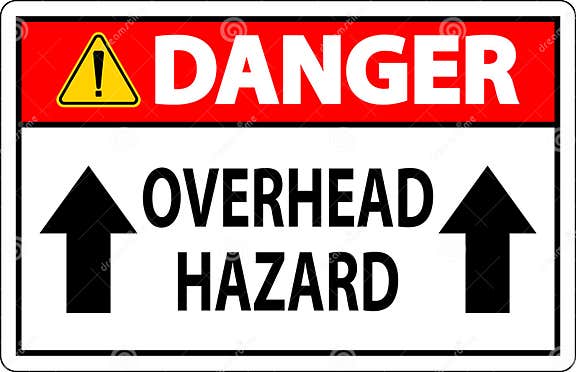 Danger Sign Overhead Hazard Stock Illustration - Illustration of ...