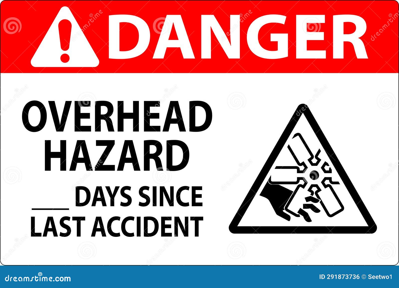 Danger Sign Overhead Hazard ___ Days since Last Accident Stock Vector ...