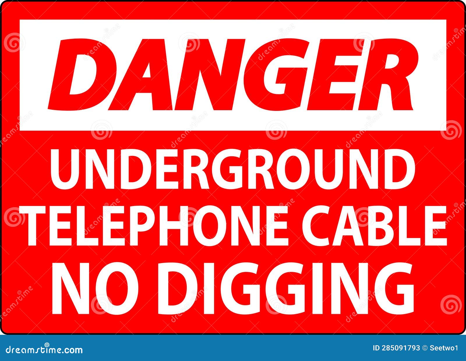 Danger Sign, Underground Telephone Cable No Digging Stock Vector ...