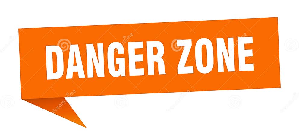 Danger Zone Banner. Danger Zone Speech Bubble Stock Vector ...
