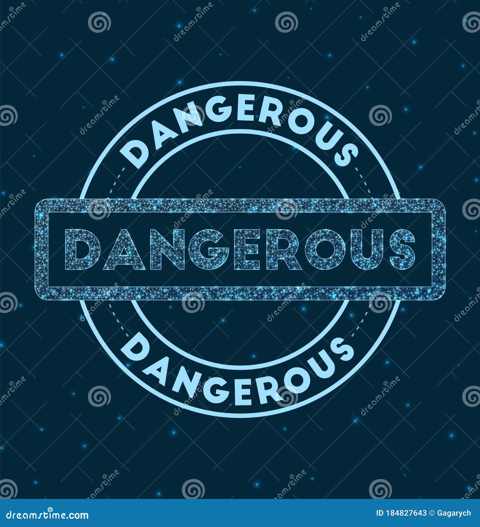 Dangerous. Glowing Round Badge Stock Vector - Illustration of acid ...