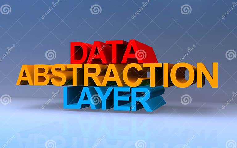 Data Abstraction Layer on Blue Stock Illustration - Illustration of operations, structure: 334021999