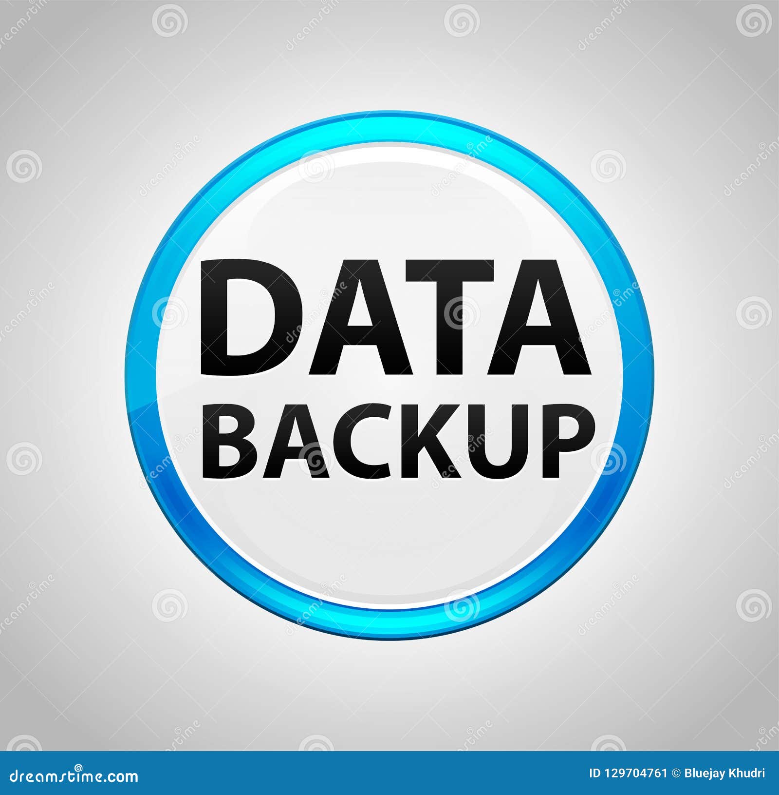 Data Backup Round Blue Push Button Stock Illustration - Illustration of ...