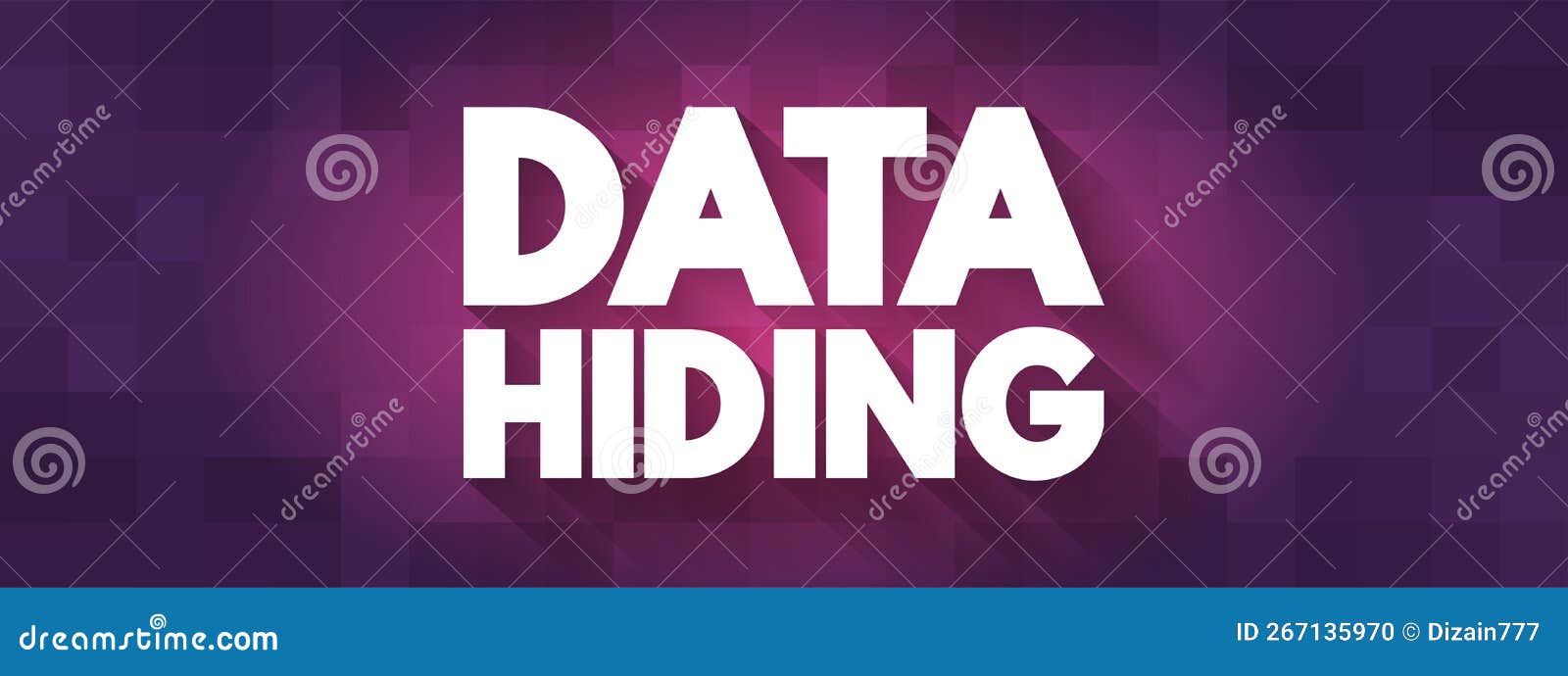 Data Hiding - Technique of Hiding Internal Object Details, Text Concept Background Stock ...