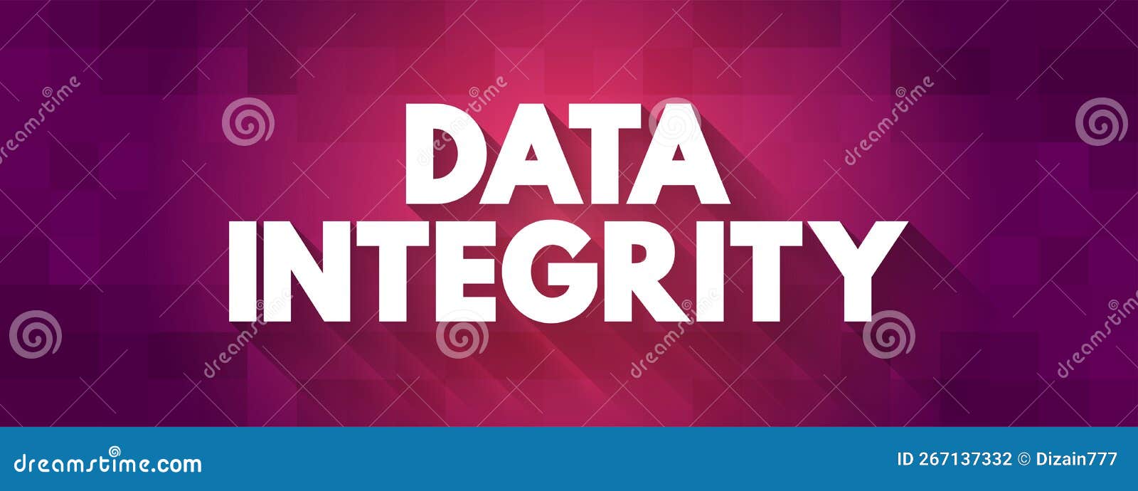 Data Integrity - Maintenance of, and the Assurance of, Data Accuracy ...
