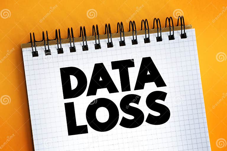 Data Loss - Error Condition in Information Systems in Which Information ...