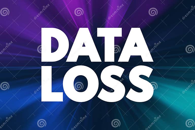 Data Loss - Error Condition in Information Systems in Which Information ...