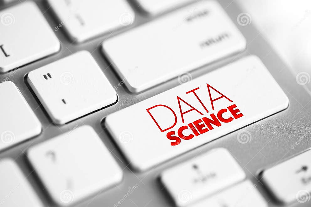 Data Science - Field that Uses Scientific Methods, Processes, Algorithms and Systems To Extract ...