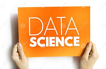 Data Science - Field that Uses Scientific Methods, Processes, Algorithms and Systems To Extract ...