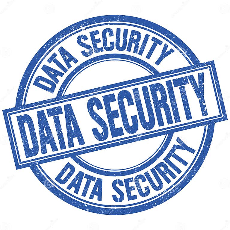 DATA SECURITY Written Word on Blue Stamp Sign Stock Image - Image of ...
