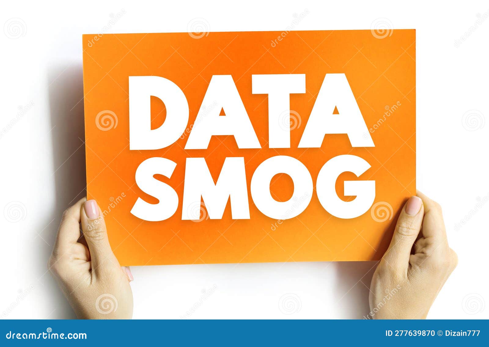 Data Smog - Overwhelming Amount of Data and Information Obtained ...