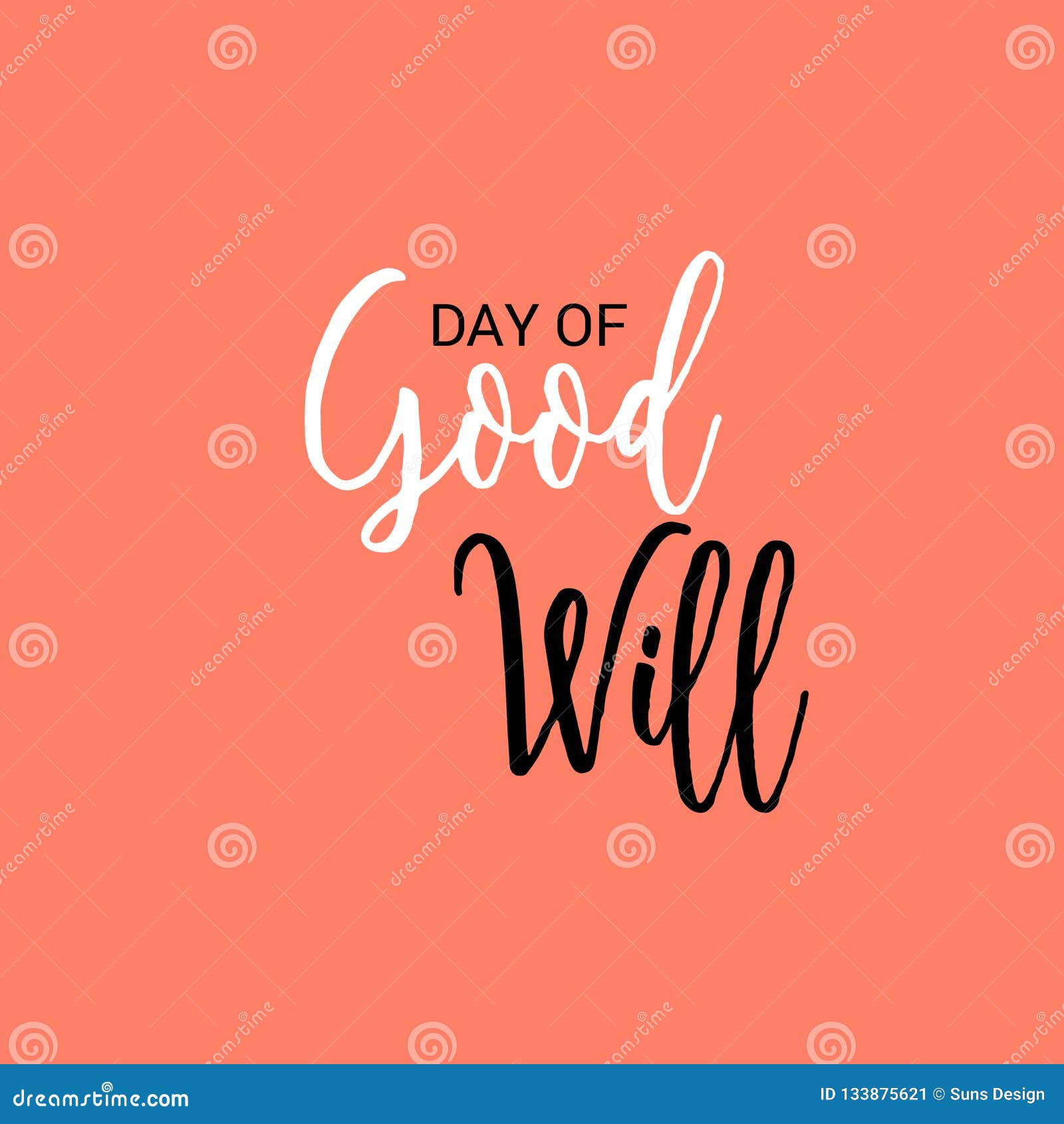 Day of Good Will. stock illustration. Illustration of banner - 133875621