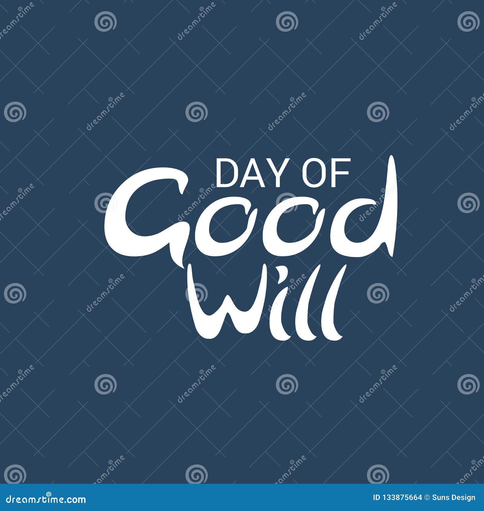 Day of Good Will. stock illustration. Illustration of text - 133875664