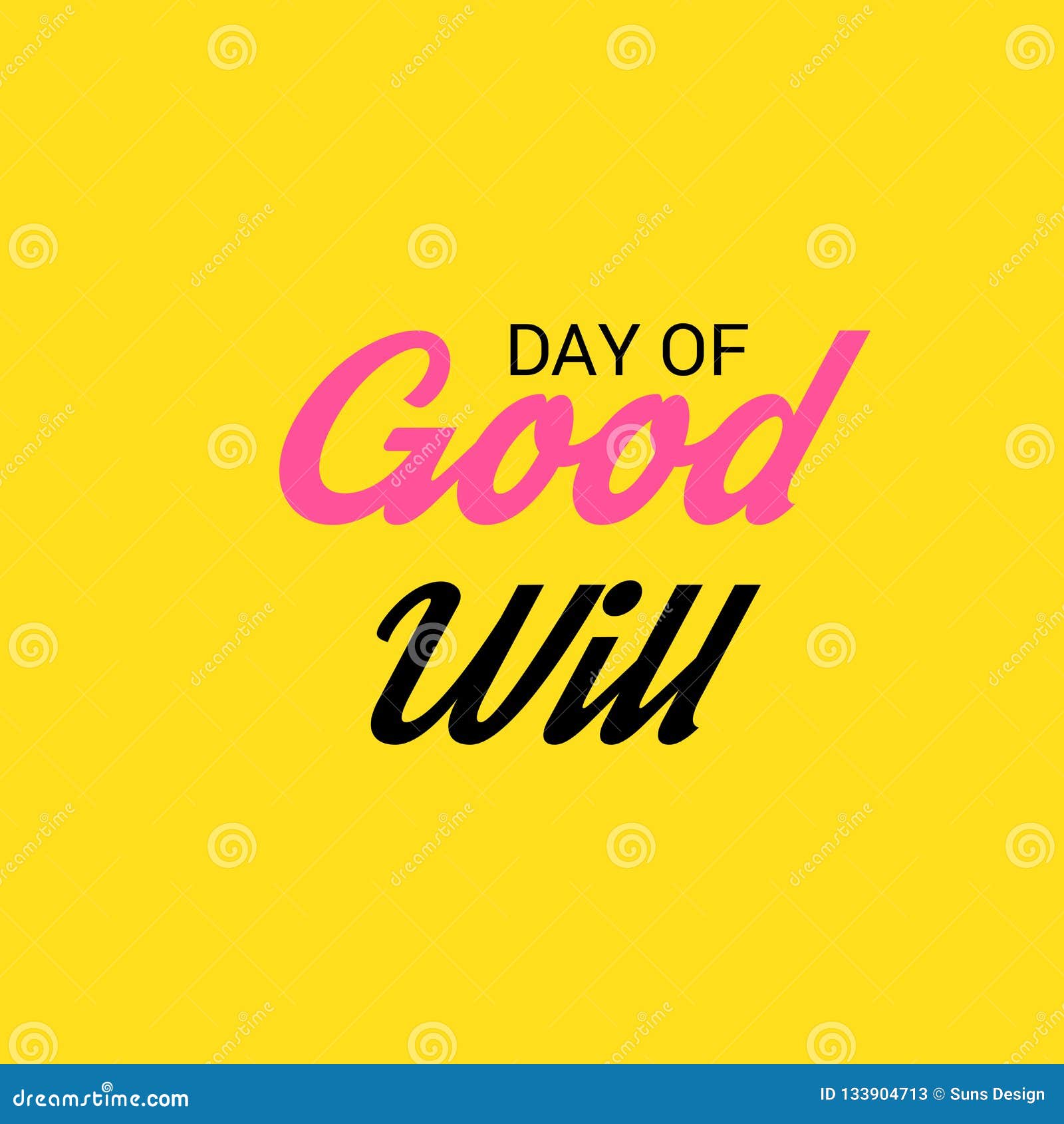 Day of Good Will. stock illustration. Illustration of beautiful - 133904713