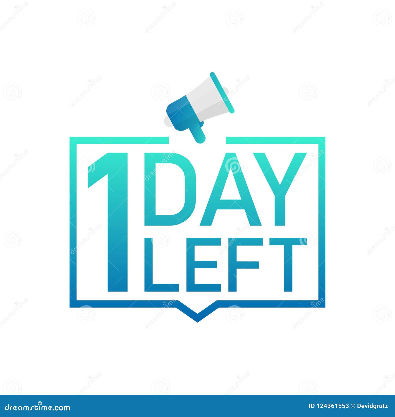 1 Day Left Label on White Background. Flat Icon. Vector Illustration ...