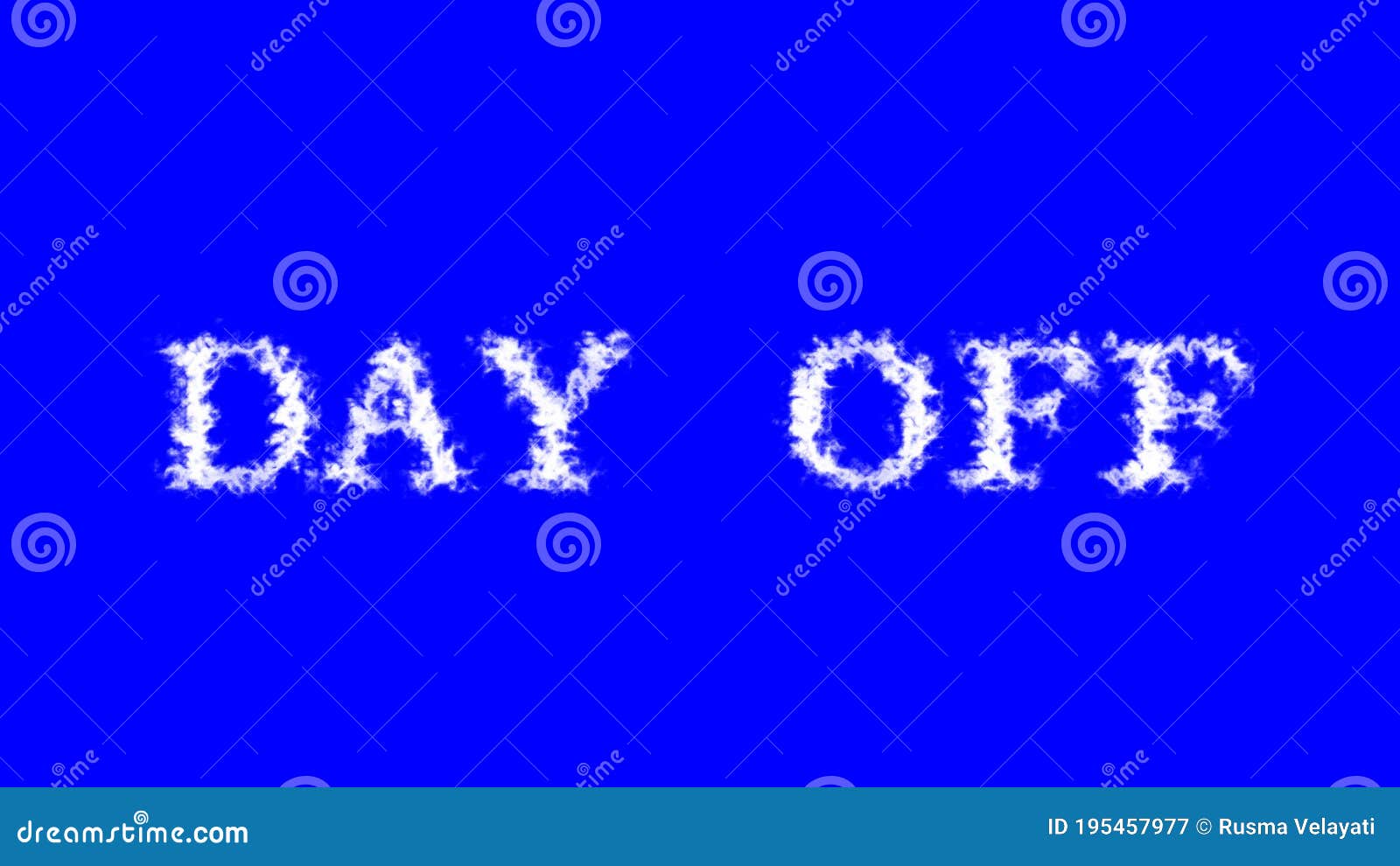 Day Off Cloud Text Effect Blue Isolated Background Stock Illustration ...