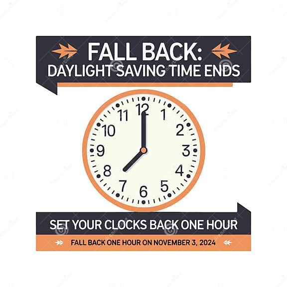 Daylight Saving Reminder, Don T Forget To Fall Back! Stock Illustration ...