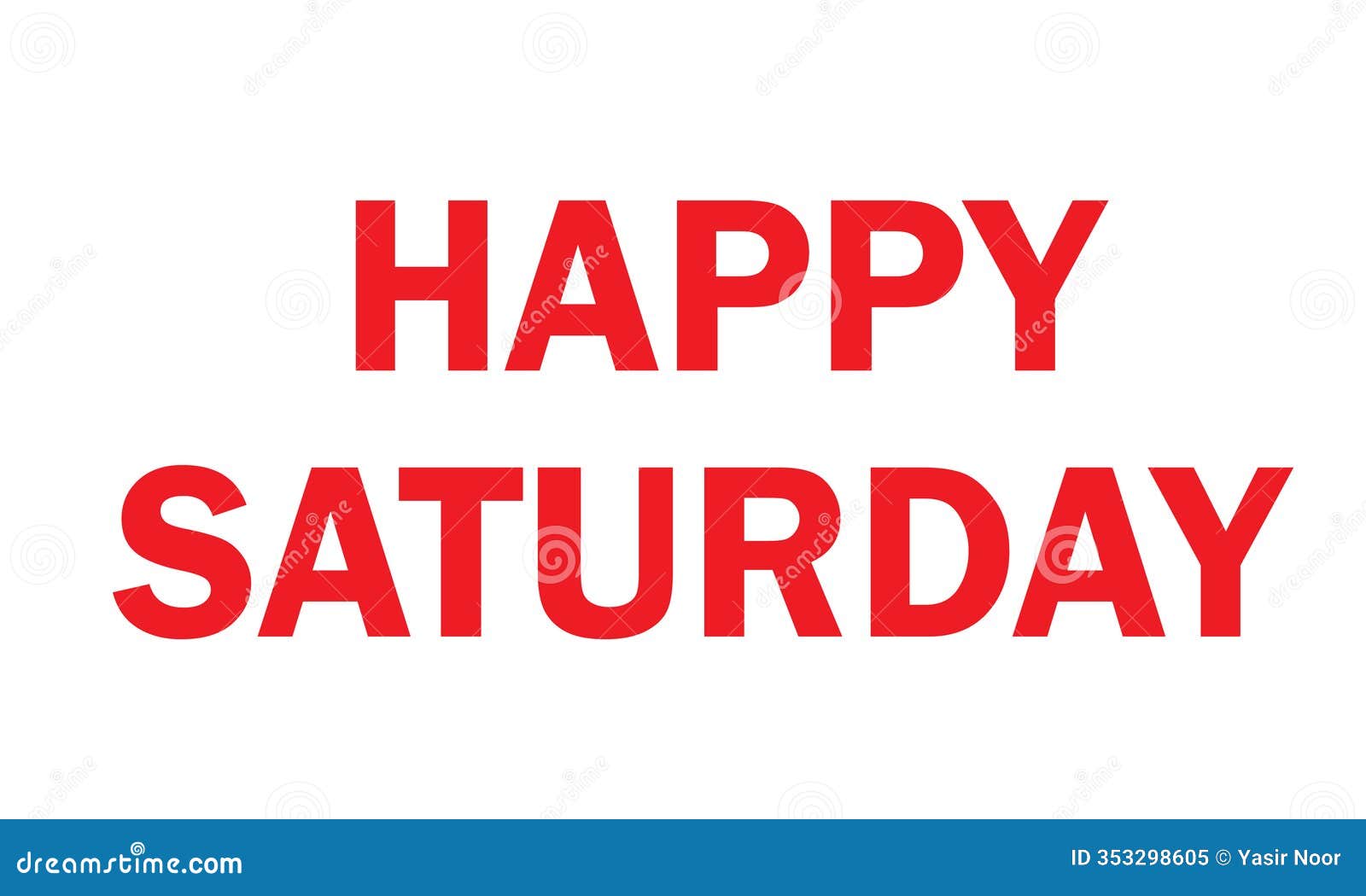 HAPPY SATURDAY - HAPPY DAYS - Colourful Day Word Stock Illustration ...