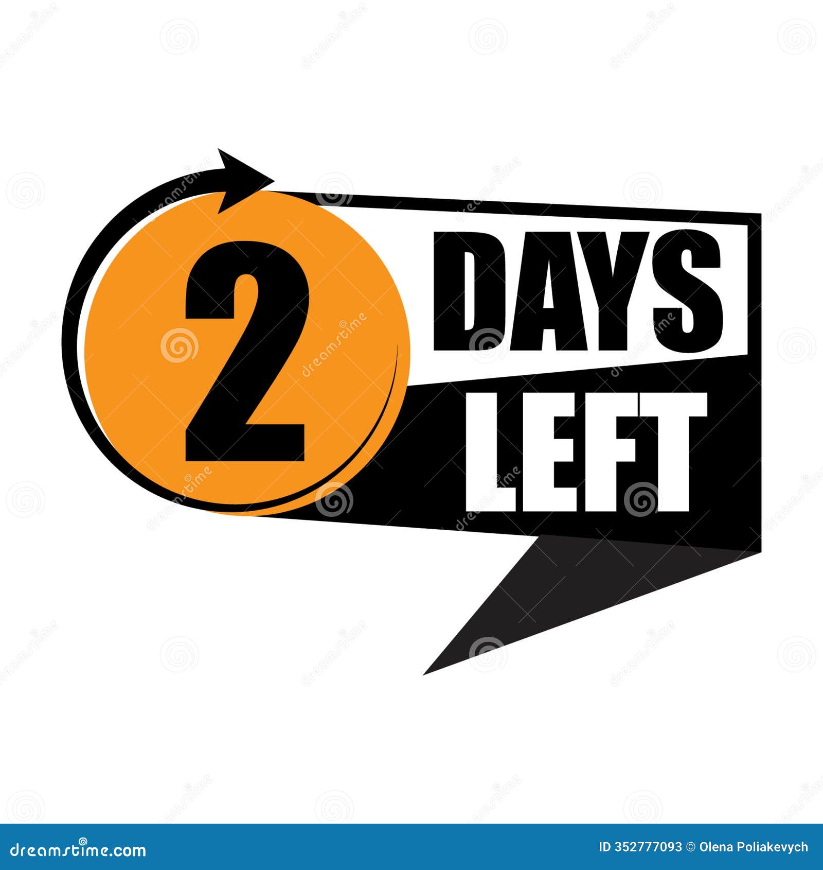 2 Days Left Icon. Countdown Bubble Symbol. Bold Number Two Text. Black ...