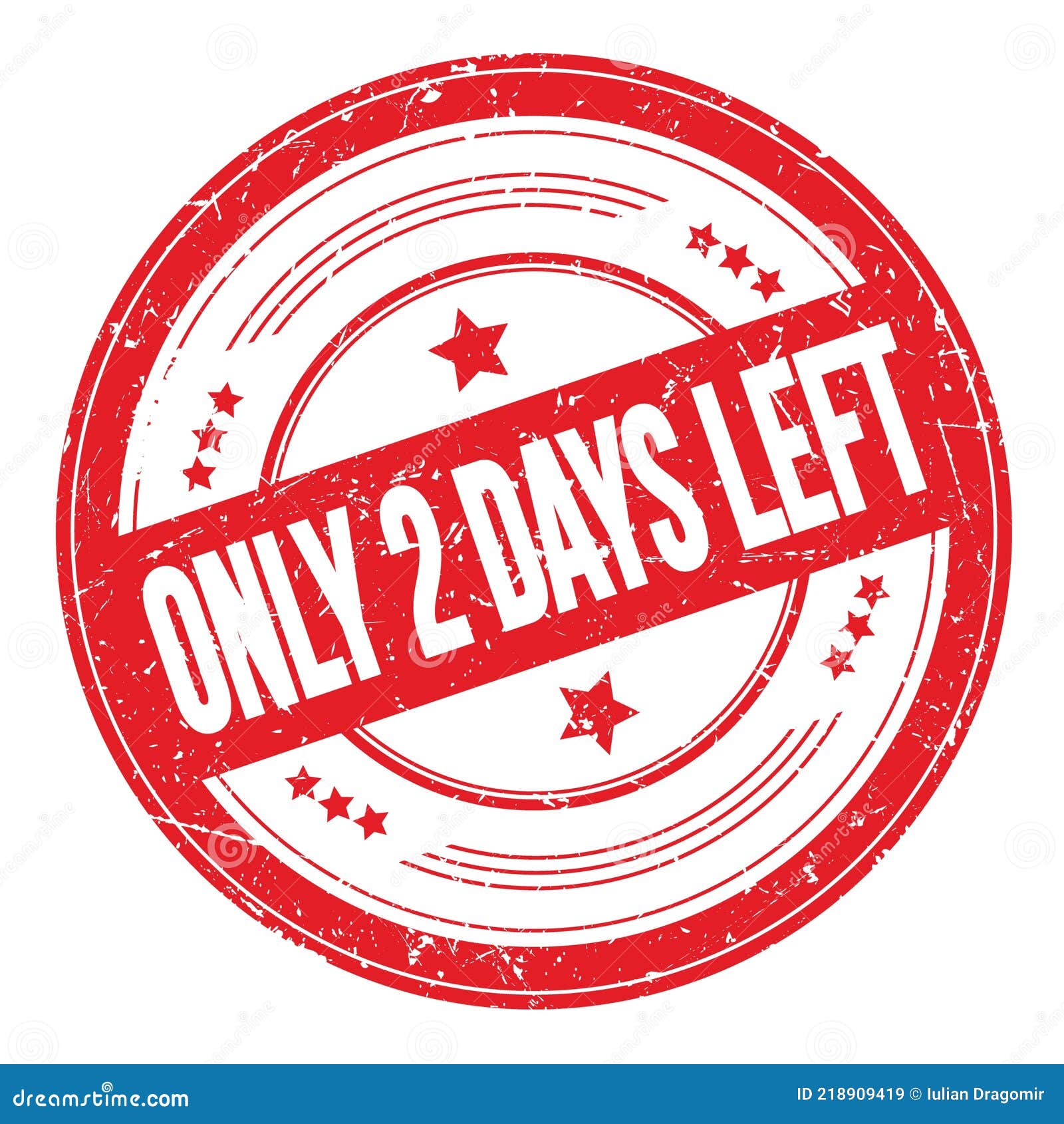 Only 2 DAYS LEFT Text on Red Round Grungy Stamp Stock Illustration ...